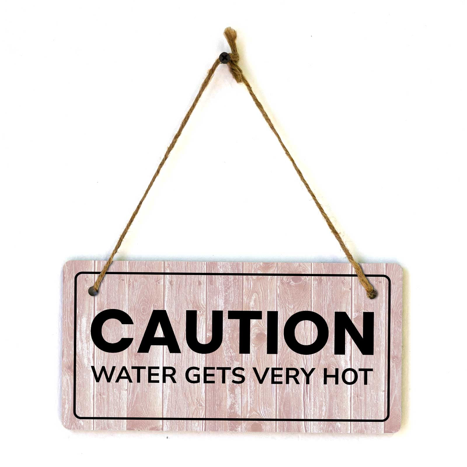 Caution Water Gets Very Hot | Rustic Red Wood 5 x 10" Hanging Sign ...