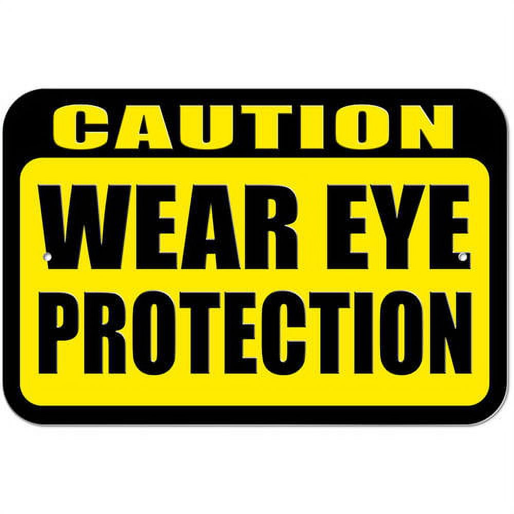 Caution Wear Eye Protection Sign - Walmart.com