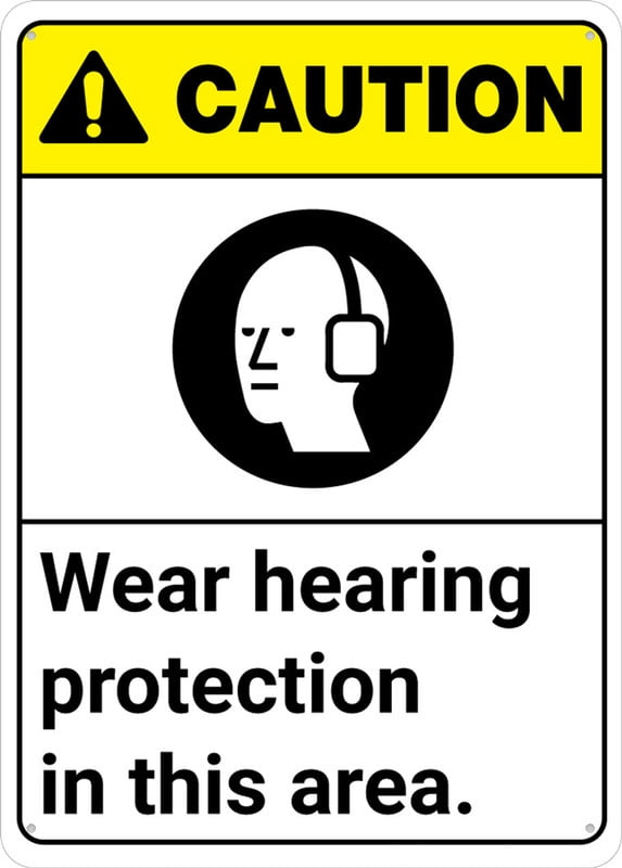 Caution Wear Hearing Protection In This Area Sign 8"X12" Rust Free ...