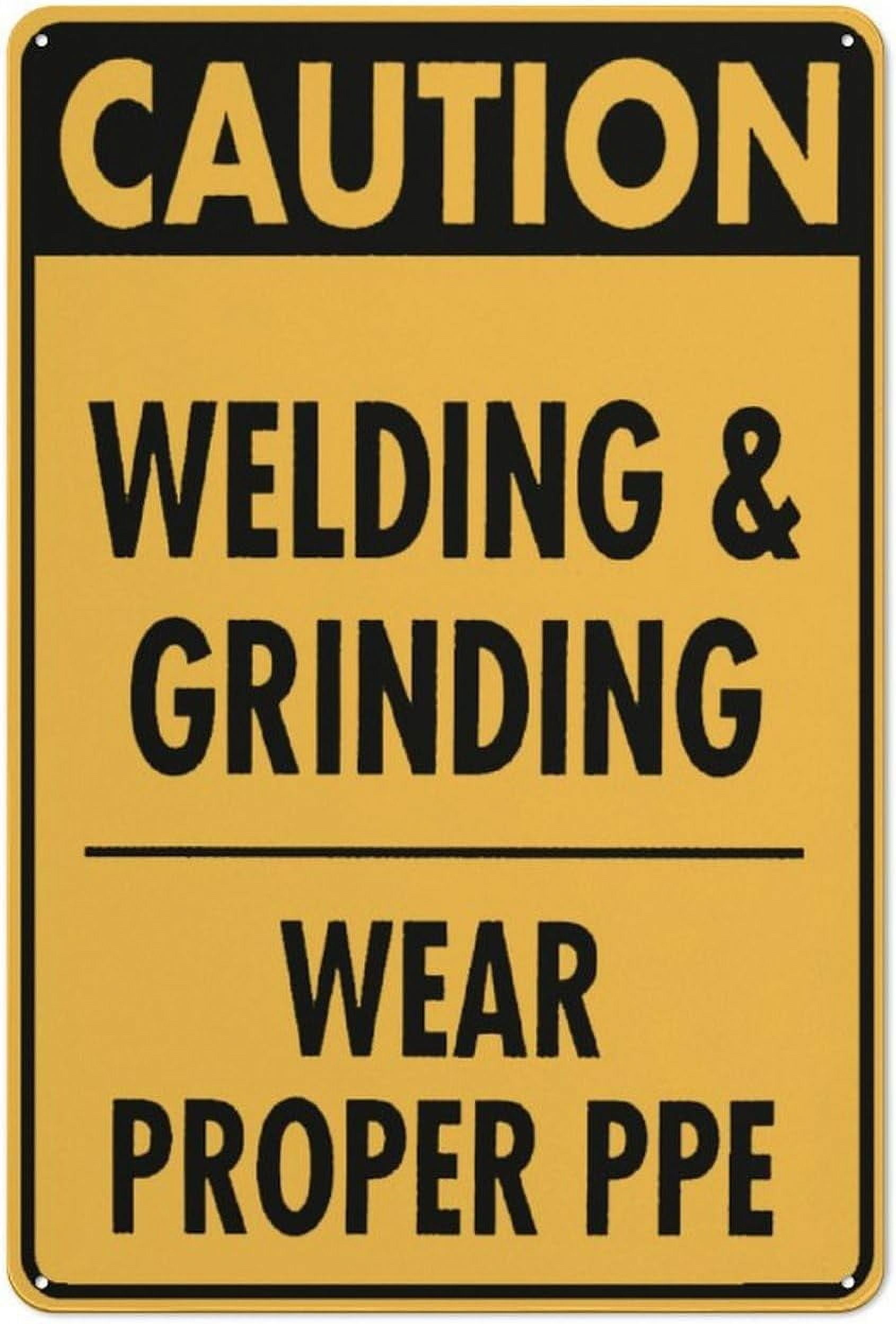 Caution Welding & Grinding Metal Tin Sign Aluminum Warning Signs Indoor ...