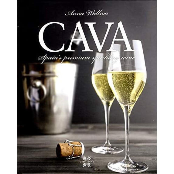 Cava : Spain'S Premium Sparkling Wine - Walmart.com
