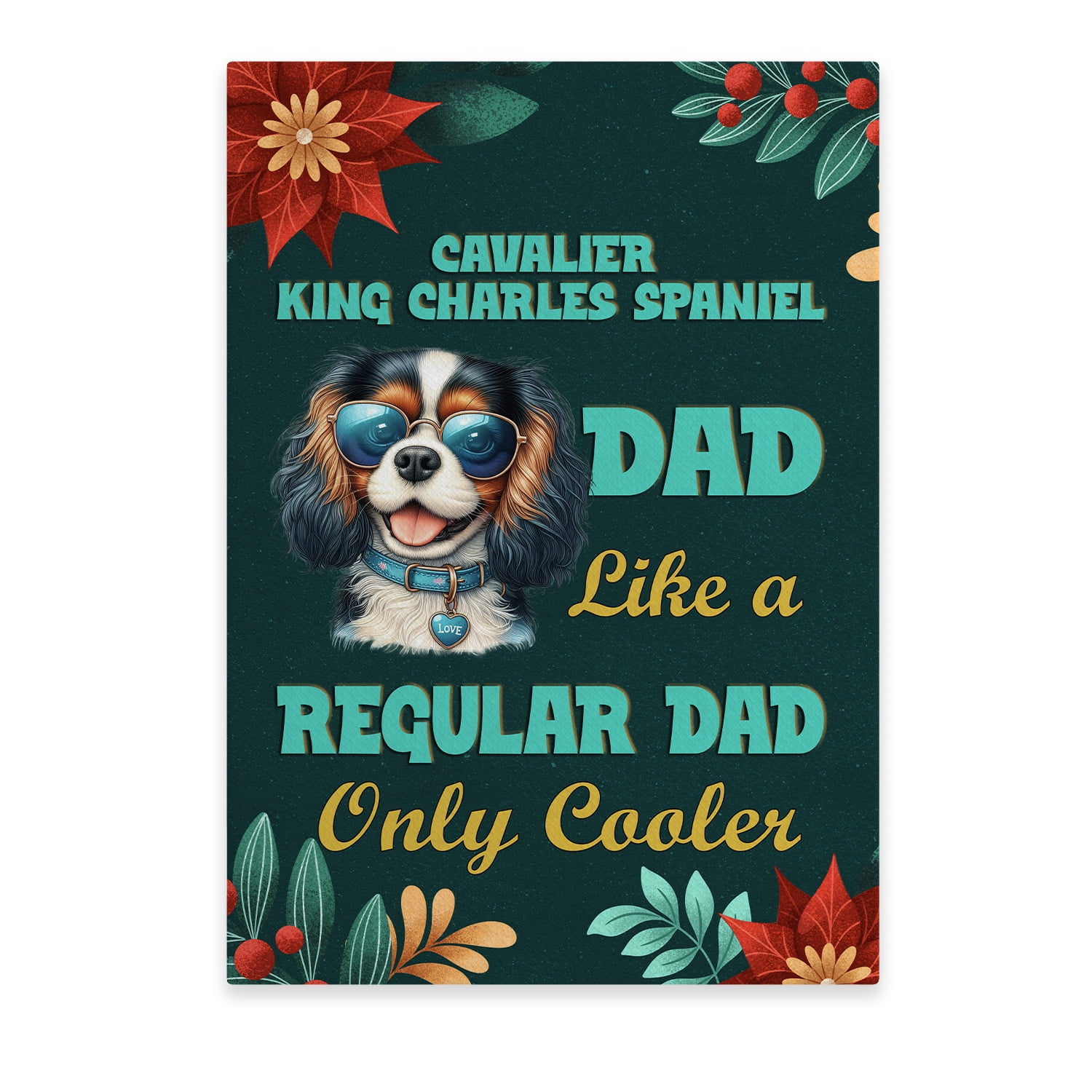 Cavalier King Charles Spaniel Dad Like Regular Dad Only Cooler Happy ...