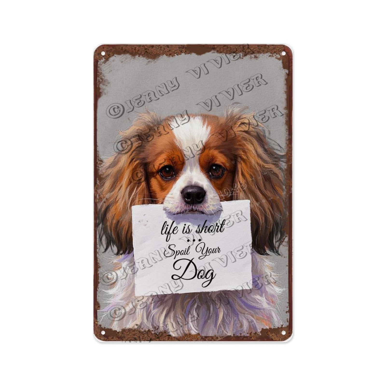 Cavalier King Charles Spaniel Funny Quote Sign 8x12 Inch Metal Wall Art ...