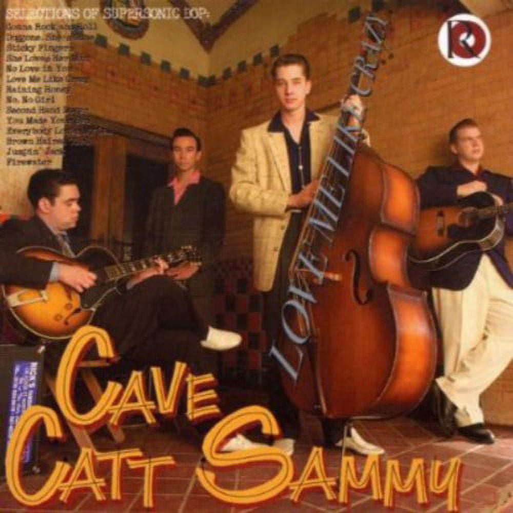 Cave Catt Sammy - Love Me Like Crazy - Rock N' Roll Oldies - CD - Walmart.com