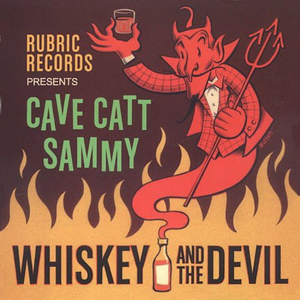 Cave Catt Sammy - Whiskey and The Devil - Rock N' Roll Oldies - CD - Walmart.com
