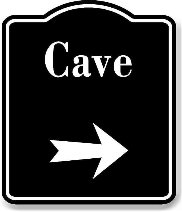 Cave Right Arrow BLACK Aluminum Composite Sign, 20"24" - Walmart.com