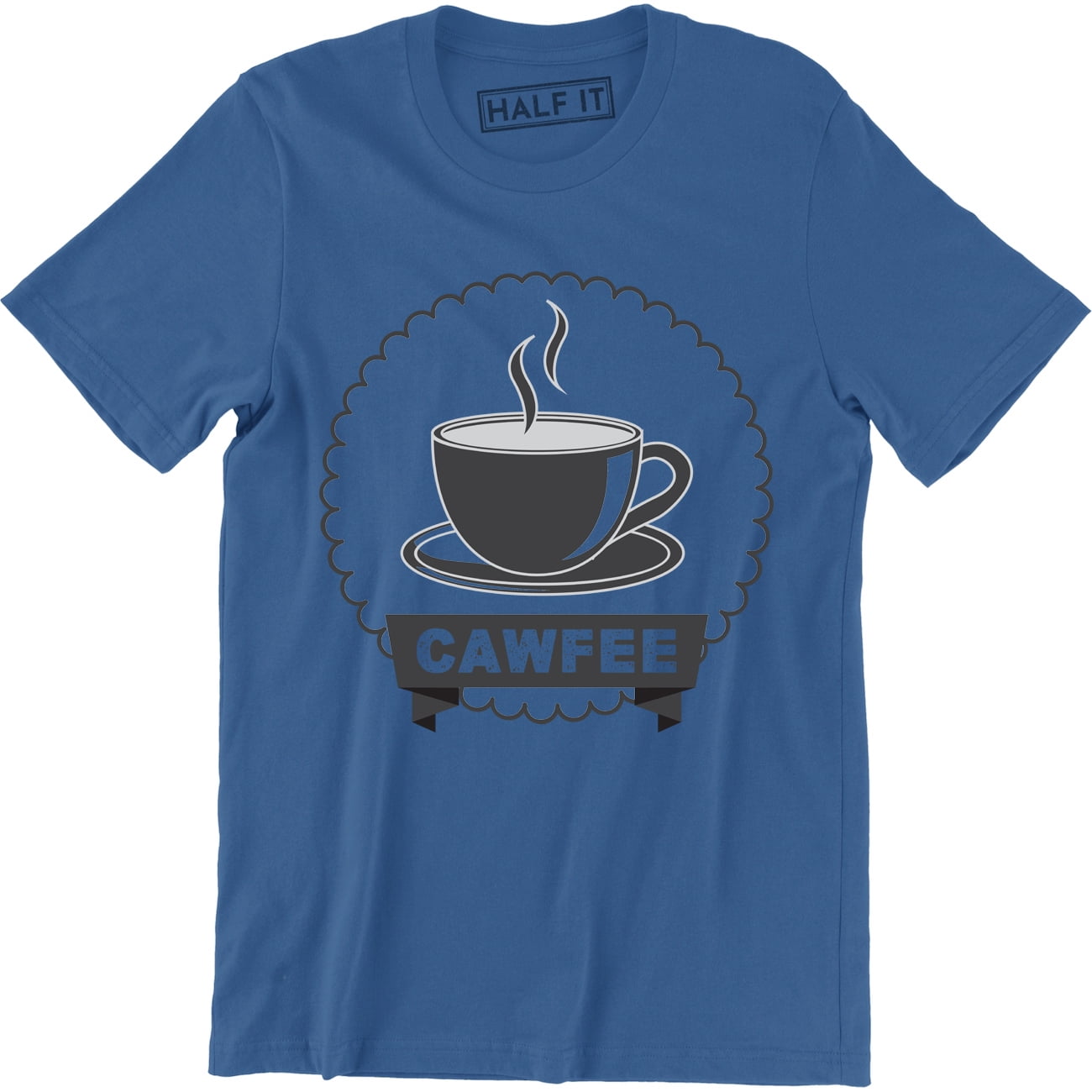 Cawfee - Funny Brewed Hot Coffee Lover Cold Brew Hipster Men's T-Shirt ...