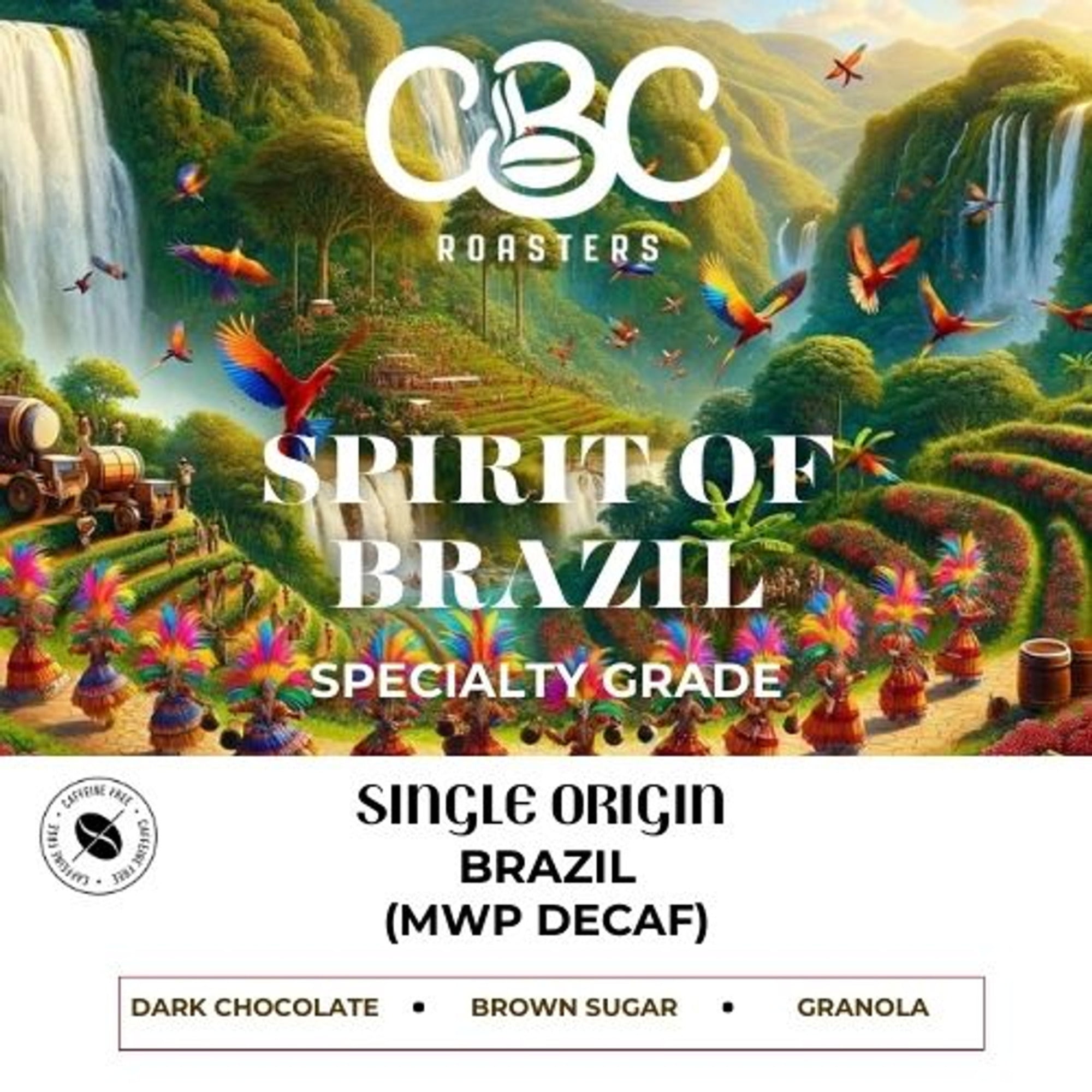 Cbc Roasters Spirit of Brazil Decaf – Brazilian Single Origin Coffee ...