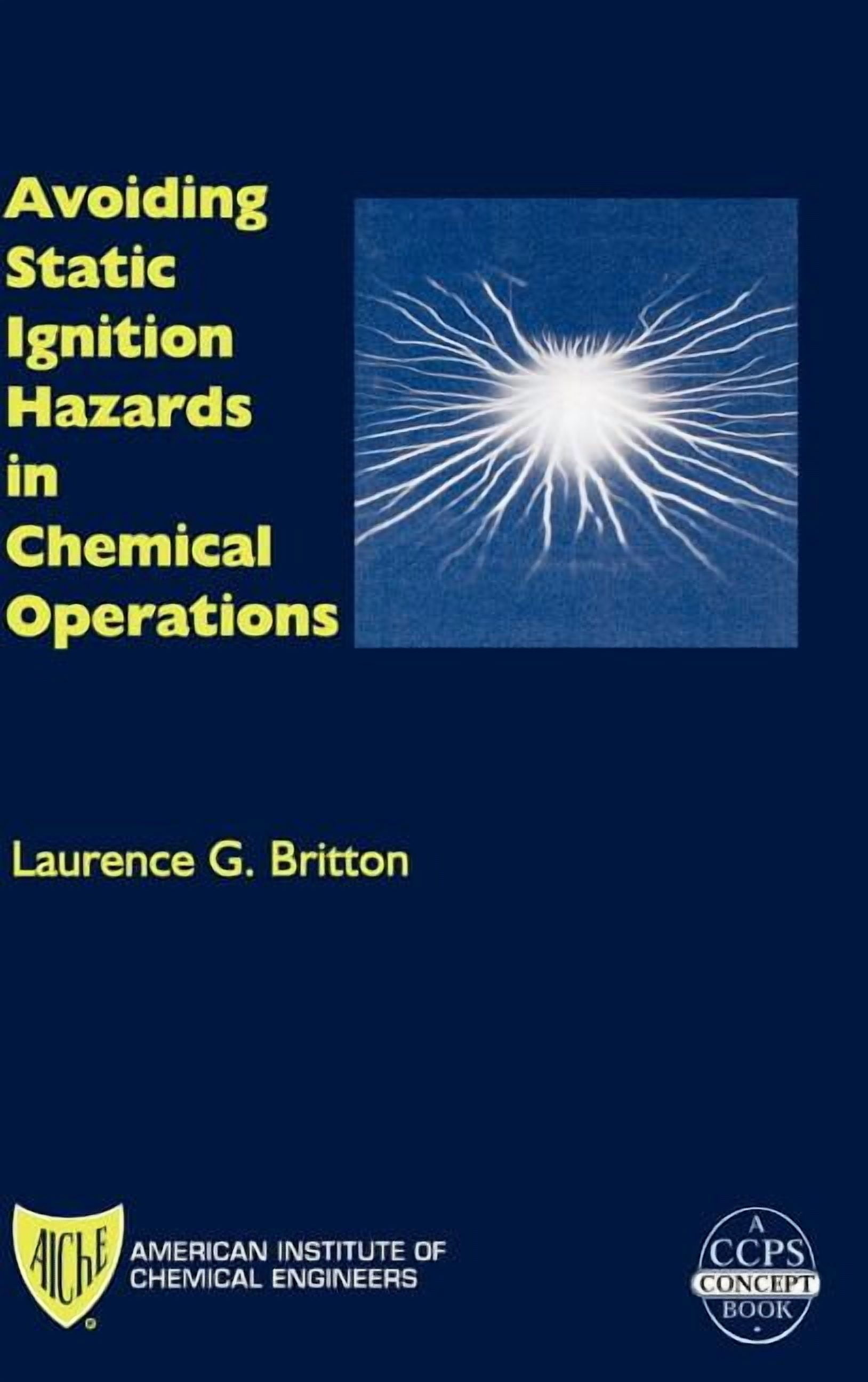 Ccps Concept Book Avoiding Static Ignition Hazards in Chemical ...