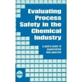 Ccps Concept Book: Evaluating Process Safety in the Chemical Industry ...