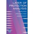 Ccps Concept Book: Layer of Protection Analysis: Simplified Process ...