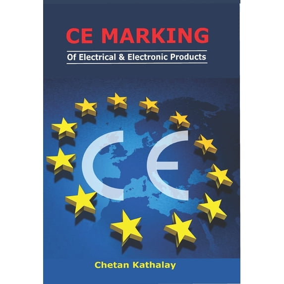 EMC: Ce Marking -Of Electrical and Electronic Products: With Risk ...