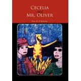 Cecelia and Mr. Oliver : Back to the Beginnings - Walmart.com