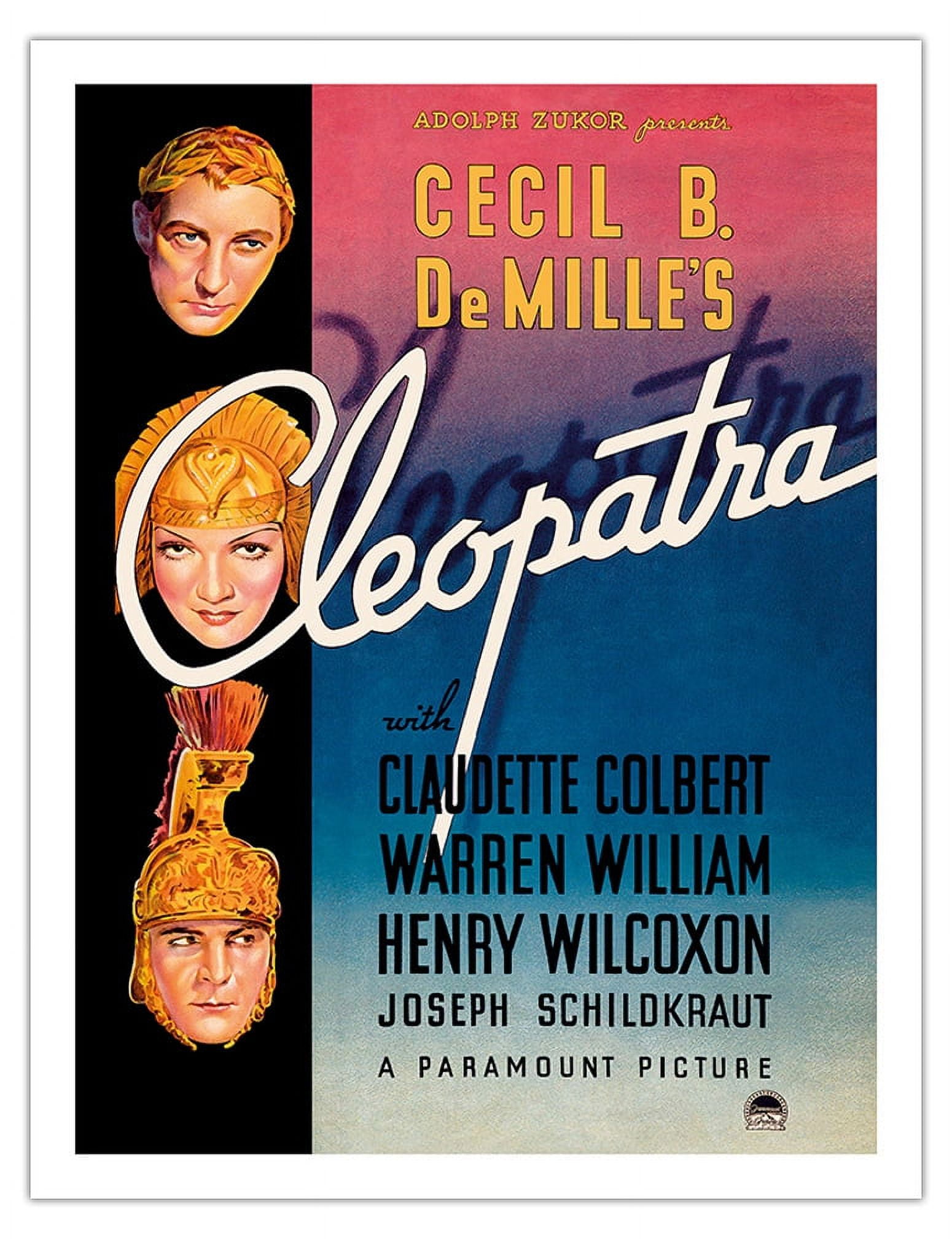Cecil B. DeMille’s Cleopatra - Starring Claudette Colbert Warren William and Henry Wilcoxon ...
