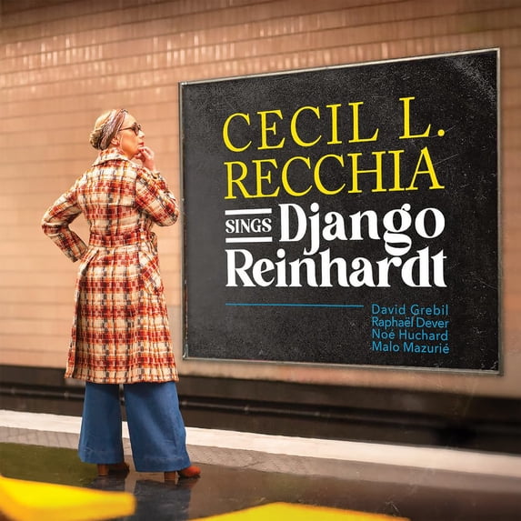 Cecil L. RECCHIA Cecil L. Recchia Sings Django Reinhardt (CD) - Walmart.com