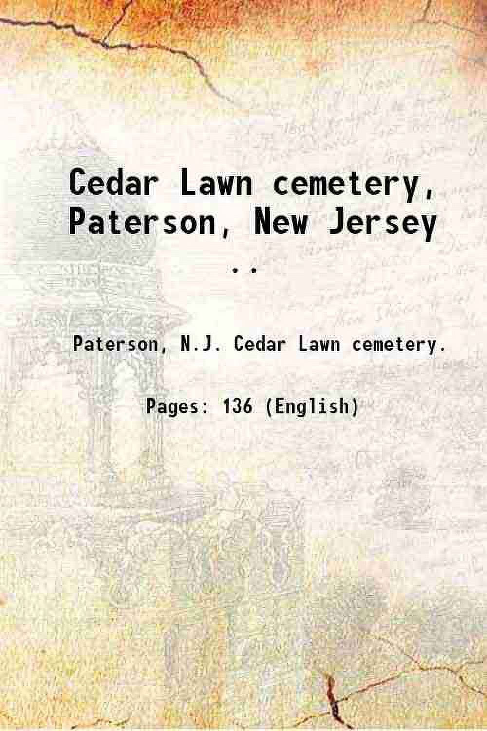 Cedar Lawn cemetery, Paterson, New Jersey .. 1917 - Walmart.com