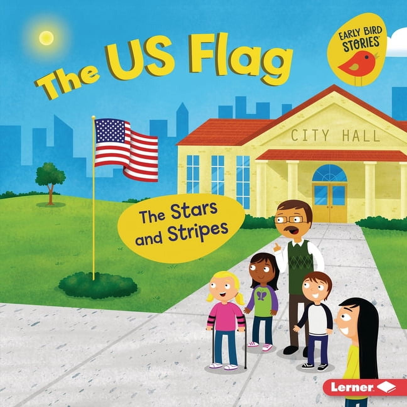 Celebrate American Symbols (Early Bird S The Us Flag: The Stars and ...
