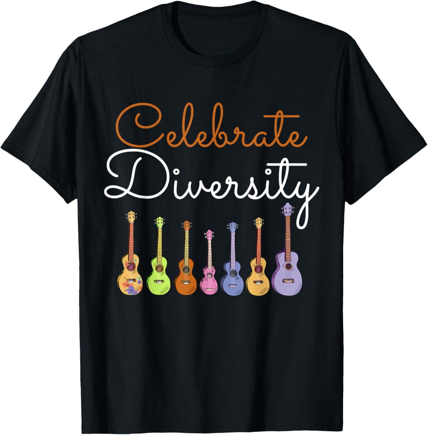 Celebrate Diversity Gift for Ukulele Players | Funny Ukulele T-Shirt ...