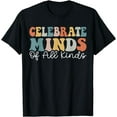 Celebrate Minds of All Kinds Neurodiversity Autism Awareness T-Shirt ...