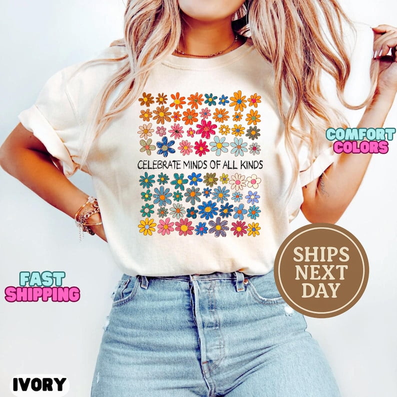 Celebrate Minds of All Kinds Shirt, SPED Teacher, Teacher Appreciation ...