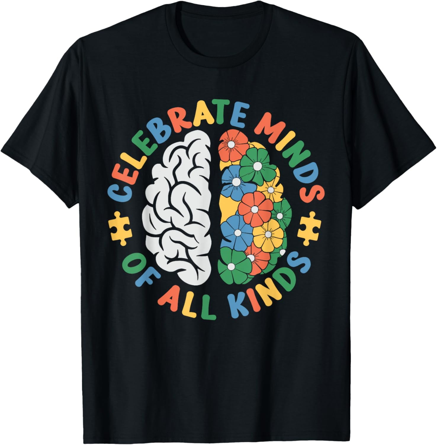 Celebrate Minds of All kinds Neurodiversity Autism Awarenes T-Shirt - Walmart.com