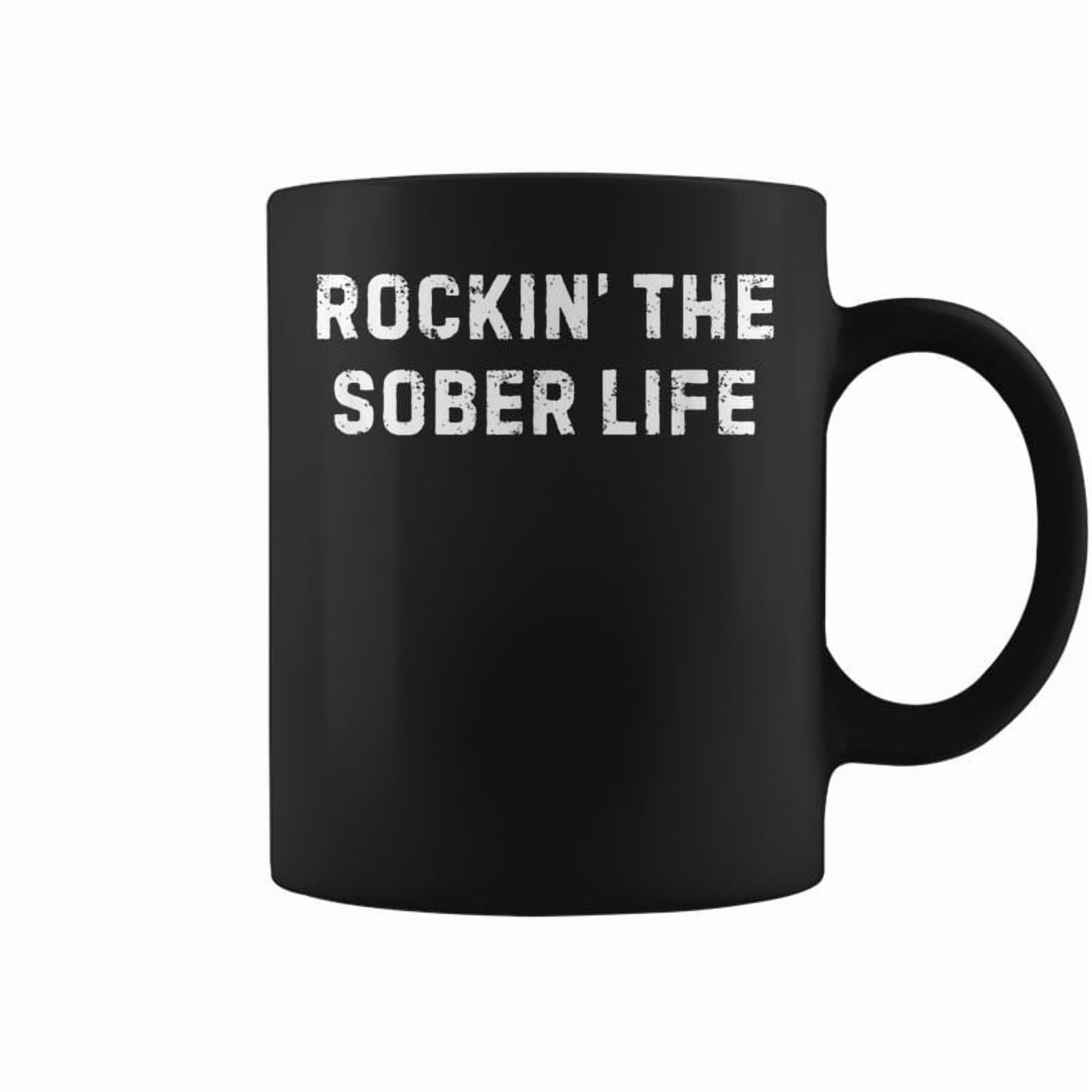 Celebrate Sobriety 12 Steps Aa Na Recovery Sober Life Coffee Mugs ...