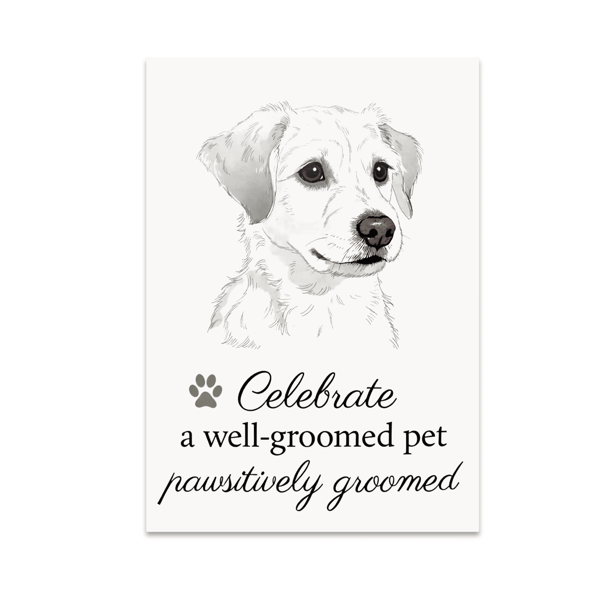Celebrate a Well-Groomed Pet Poster - Pet Grooming Enthusiast - 13x19 ...