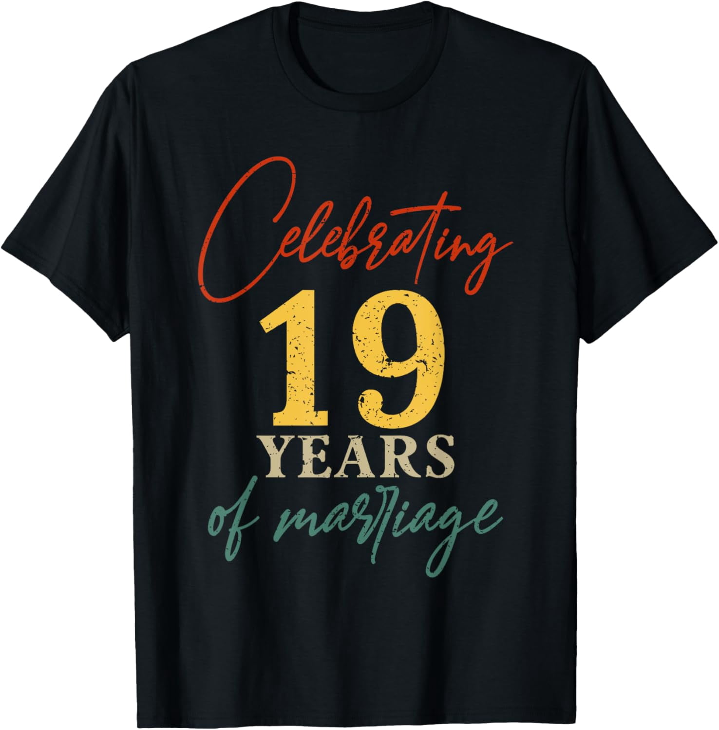 Celebrating 19 years of marriage 19th Wedding anniversary T-Shirt ...