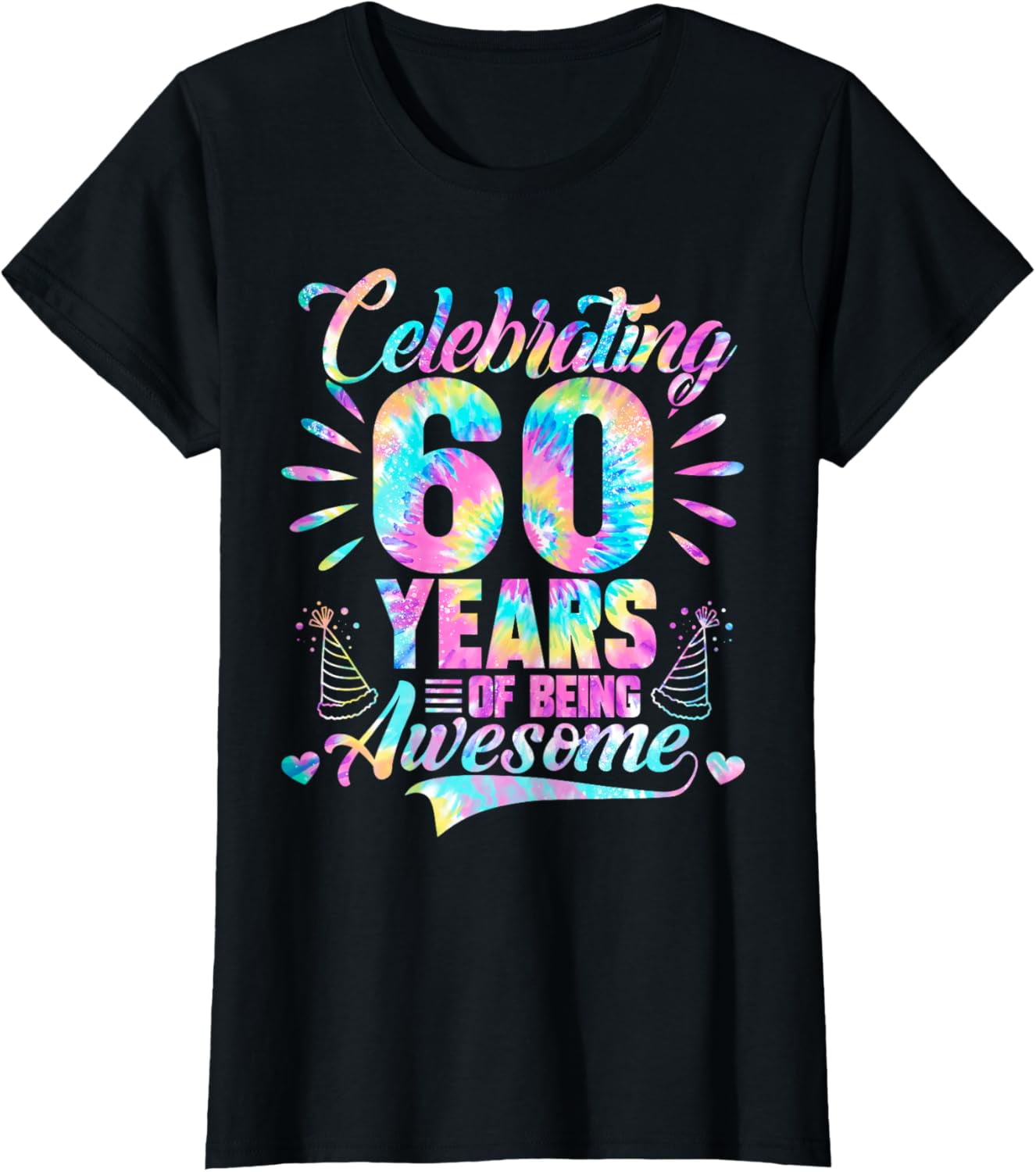 Celebrating 60 Year Of Being Awesome With Tie-dye Graphic T-Shirt100 ...