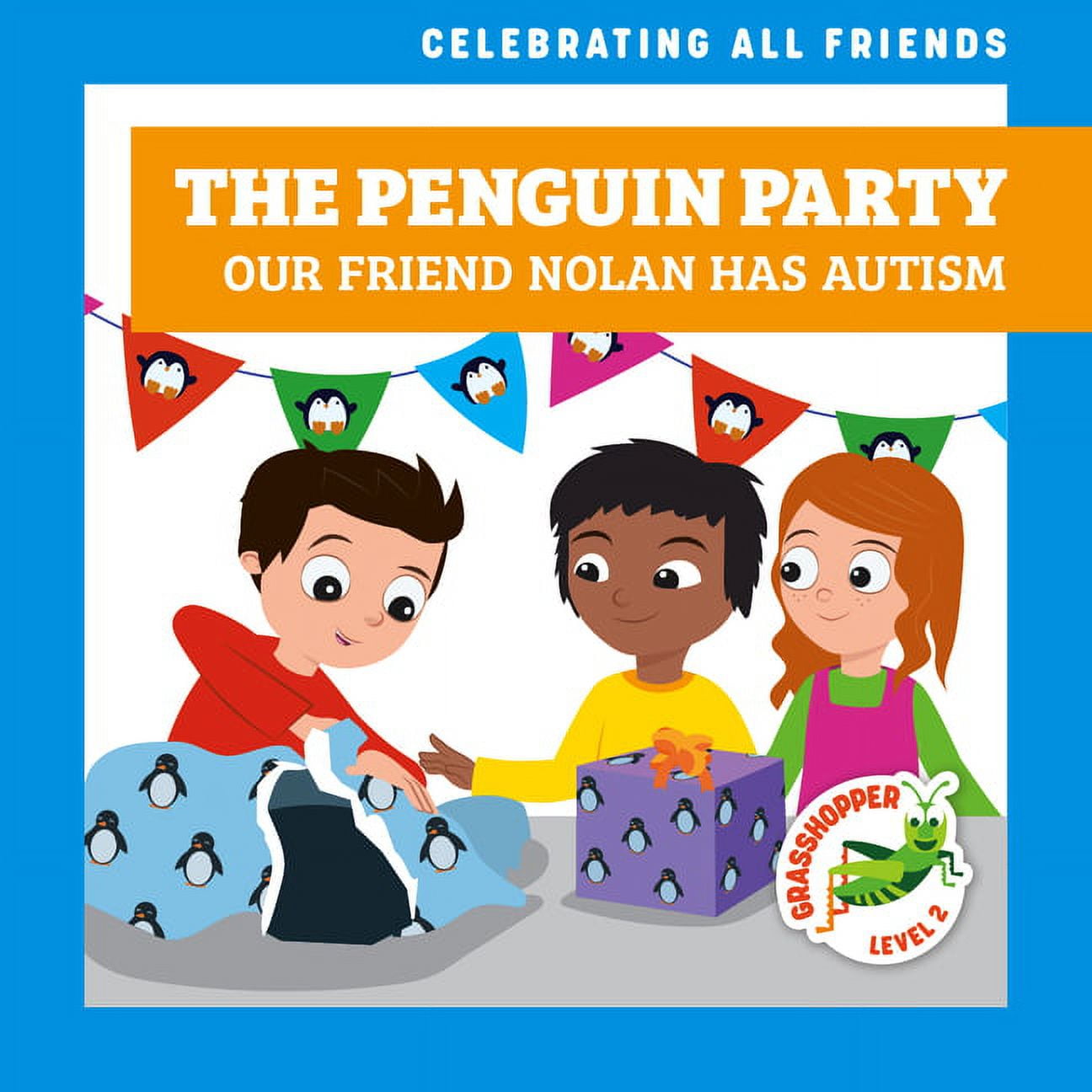 Celebrating All Friends The Penguin Party: Our Friend Nolan Has Autism ...
