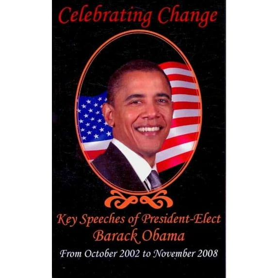Pre-Owned Celebrating Change : Key Speeches of President-Elect Barack ...