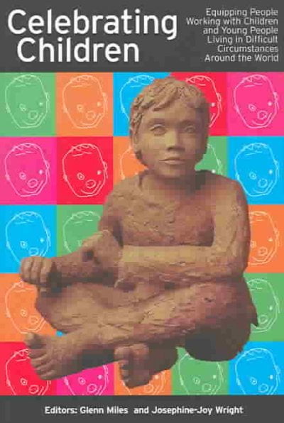 Pre-Owned Celebrating Children : Equipping People Working with Children ...