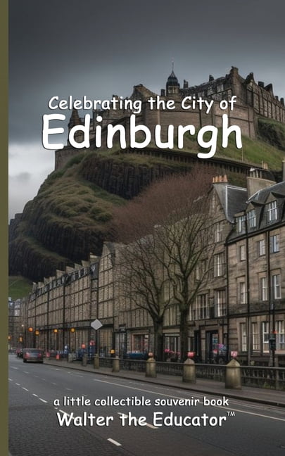 Celebrating Cities Book Celebrating the City of Edinburgh, (Paperback ...