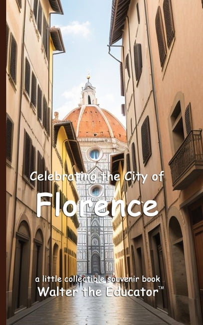 Celebrating Cities Book Celebrating the City of Florence, (Paperback ...
