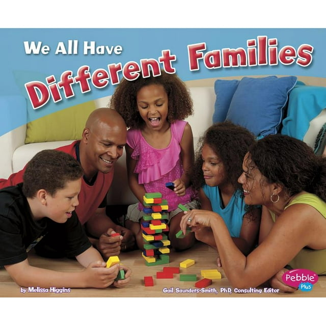 Celebrating Differences We All Have Different Families, (Paperback ...