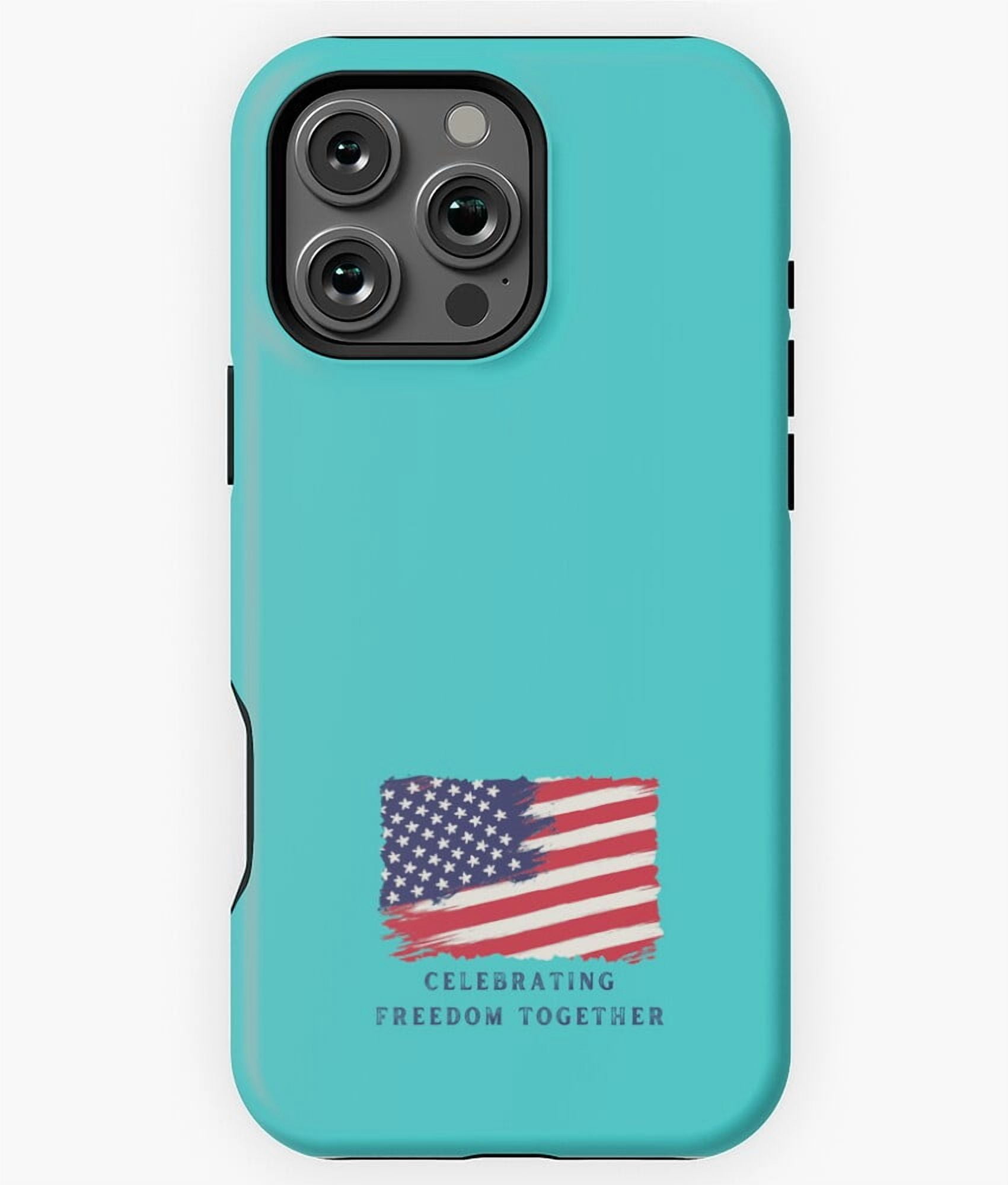 Celebrating Freedom Together USA Phone Case for iPhone 16 15 14 13 12 ...