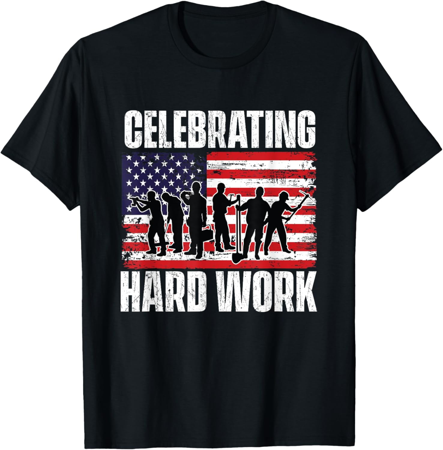 Celebrating Hard Work - Labor Day Skilled Union Worker T-Shirt ...