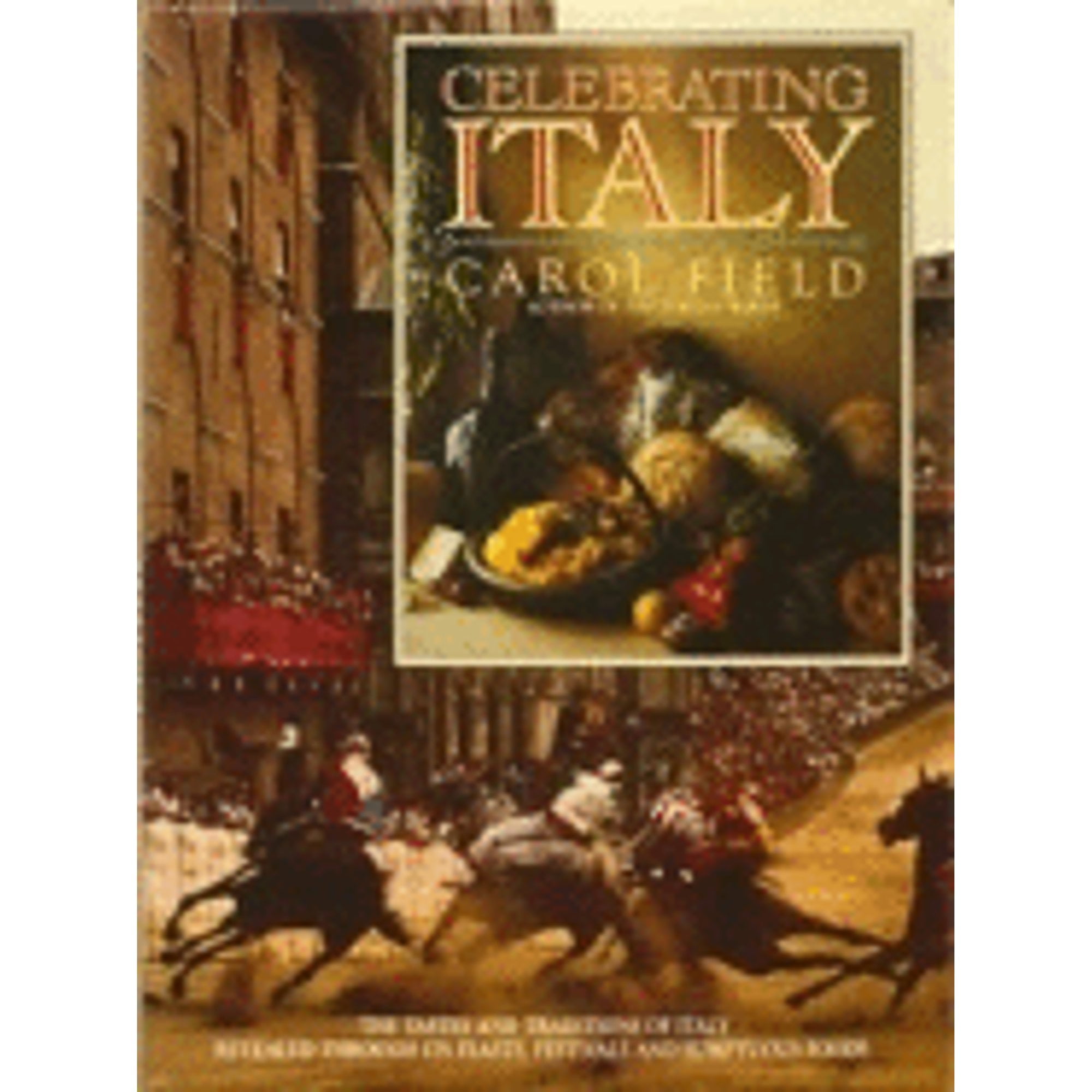 Pre-Owned Celebrating Italy: the tastes and traditions of Italy ...