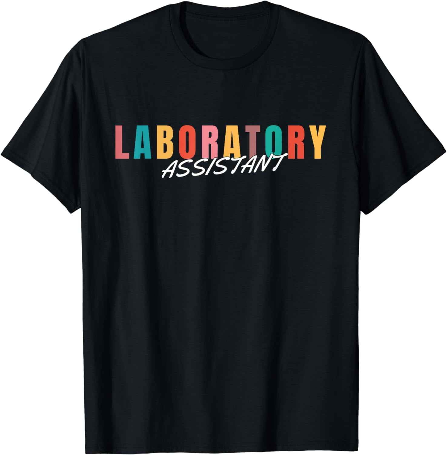 Celebrating Laboratory Assistants T-Shirt - Walmart.com