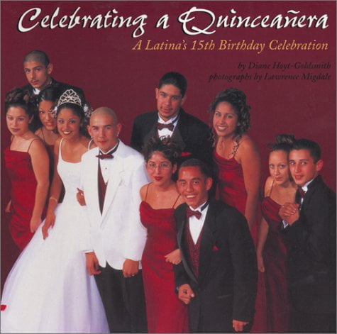 Pre-Owned Celebrating a Quinceanera: A Latina's Fifteenth Birthday ...