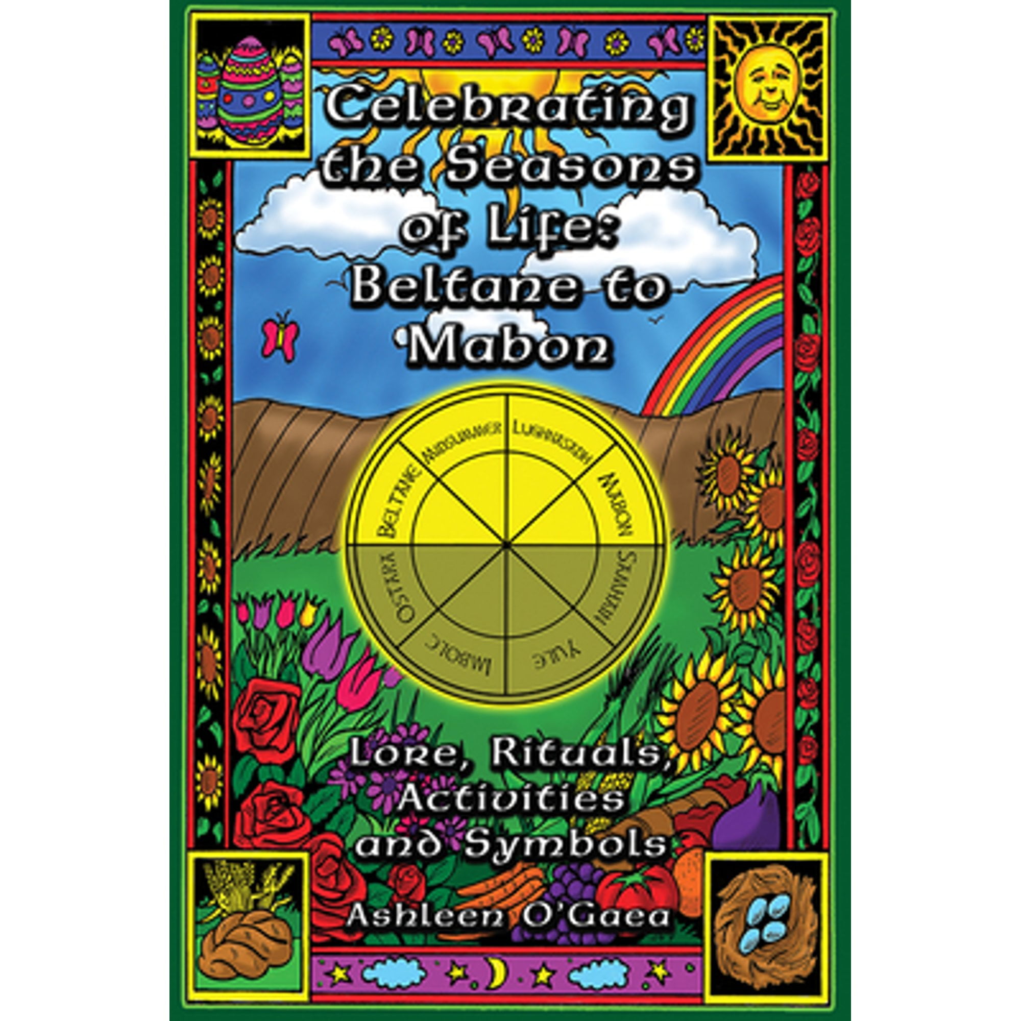 Pre-Owned Celebrating the Seasons of Life: Beltane to Mabon: Lore ...