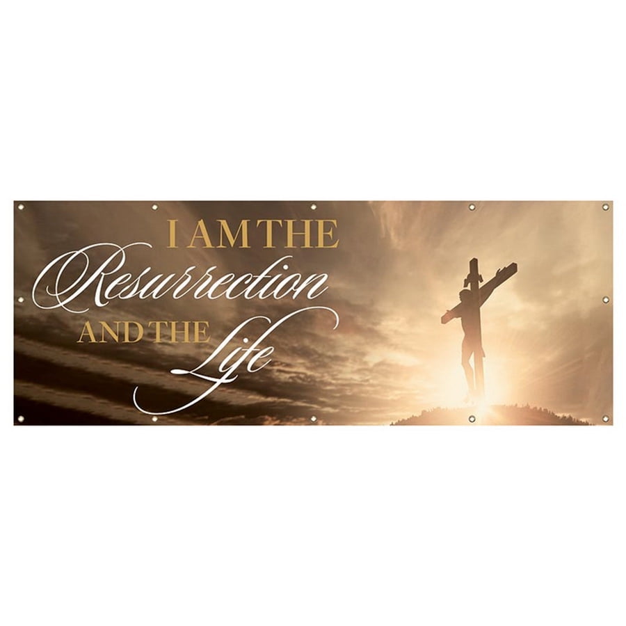 Celebration Banners N7339 I Am the Resurrection and the Life Outdoor ...