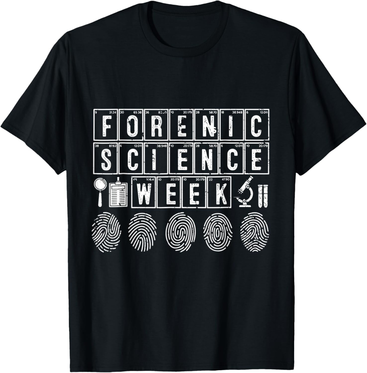 Celebration Of National Forensic Science Week T-Shirt - Walmart.com