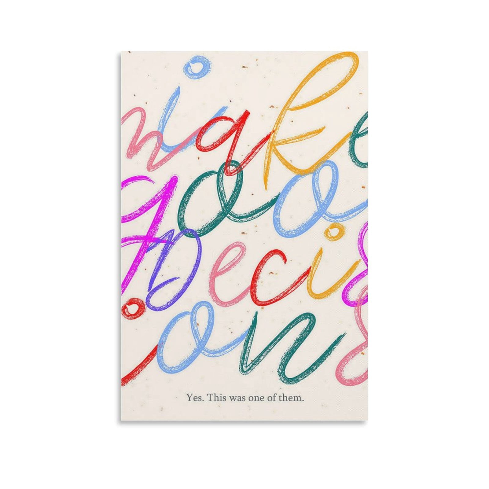 Celebrities, Quotes, Inspirational Posters I Make Good Decisions Gifts ...