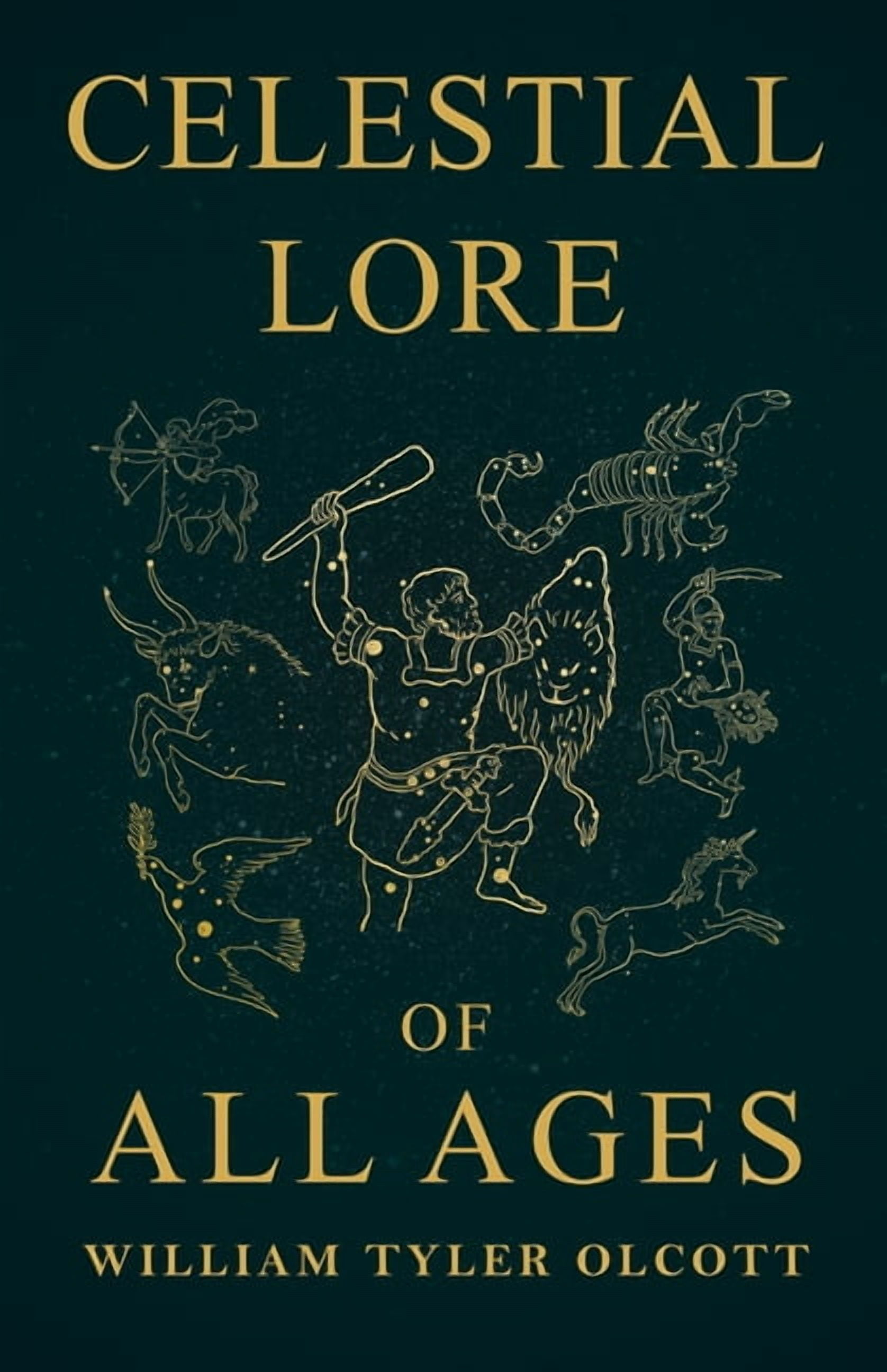 Celestial Lore of All Ages: A Collection of Myths and Legends ...