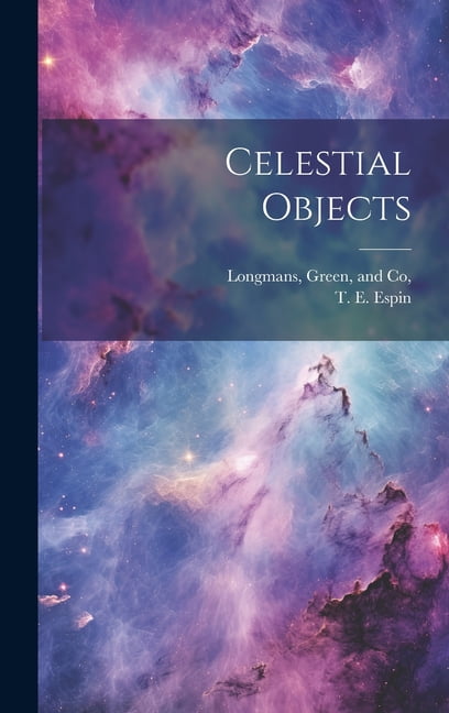 Celestial Objects (Hardcover) - Walmart.com