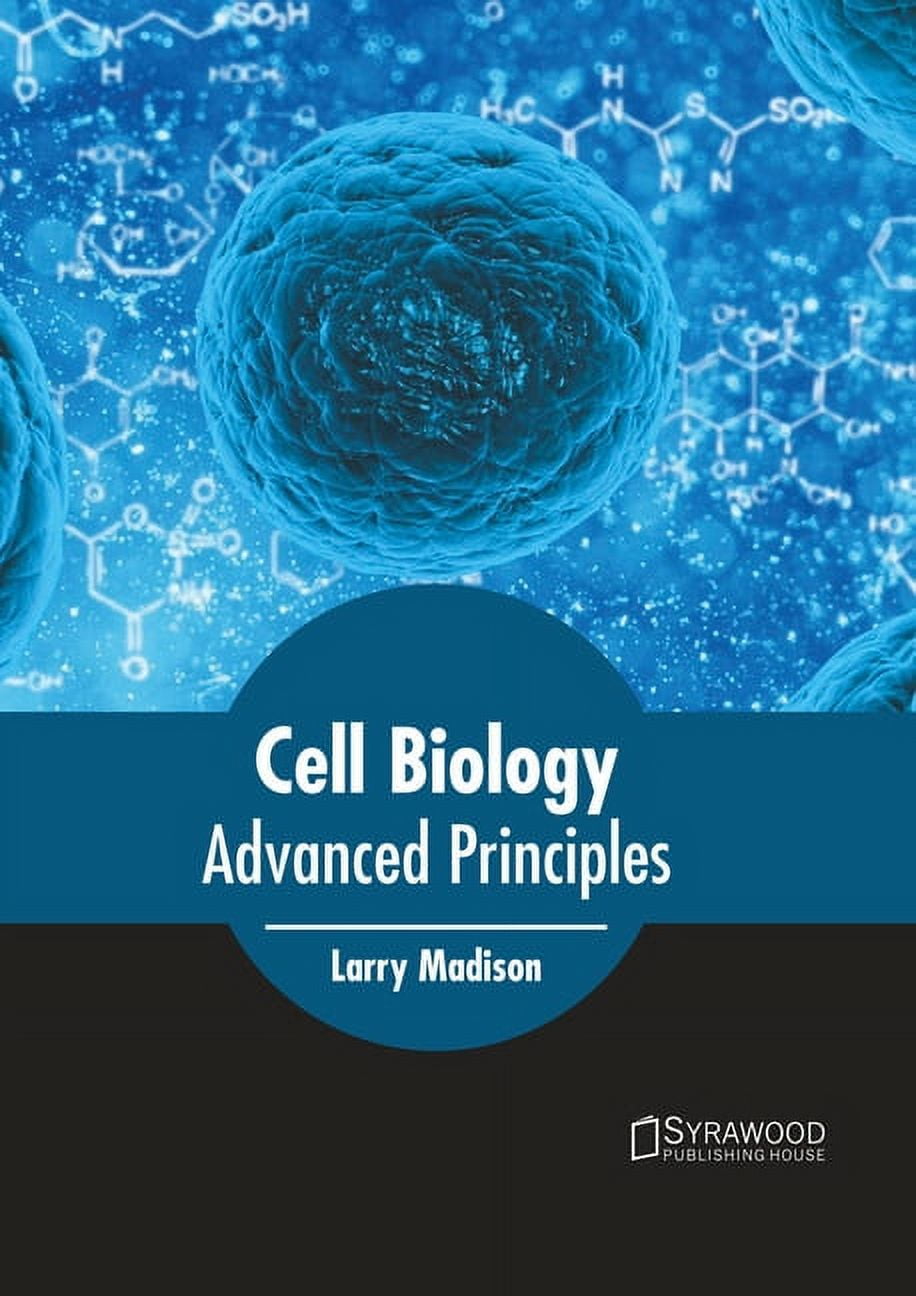 Cell Biology: Advanced Principles (Hardcover) - Walmart Business Supplies