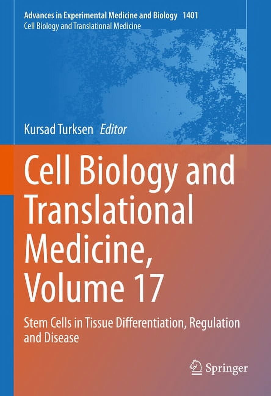 Cell Biology and Translational Medicine, Volume 17: Stem Cells in ...