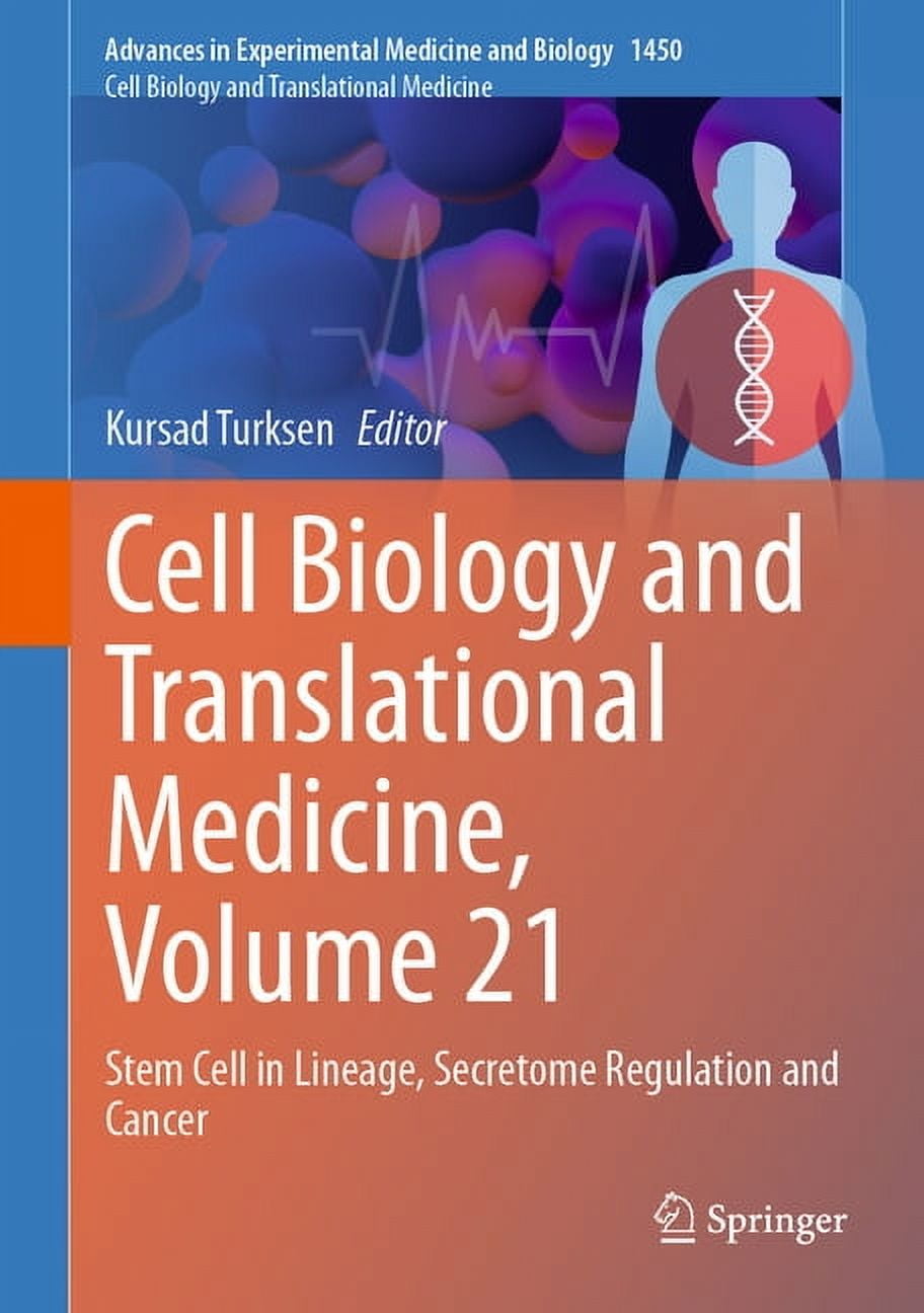 Cell Biology and Translational Medicine, Volume 21: Stem Cell in Lineage, Secretome Regulation ...