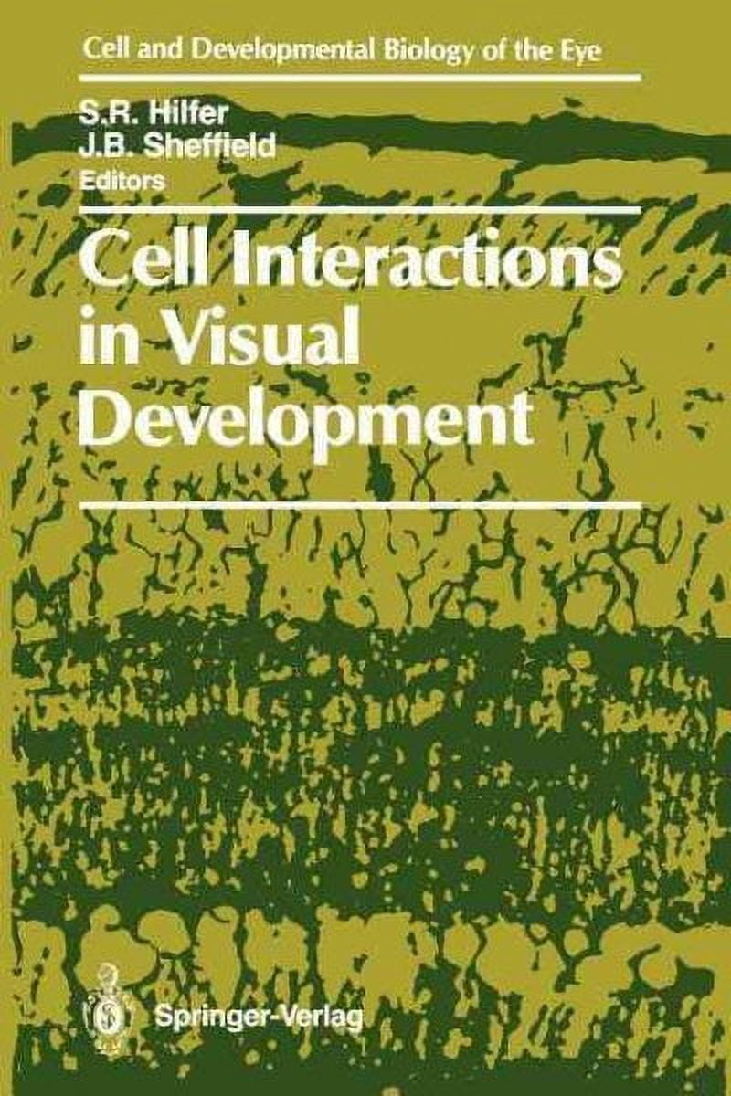 Cell and Developmental Biology of the Eye: Cell Interactions in Visual ...